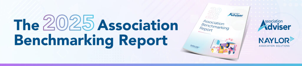 2025 Association Benchmarking Report Reveals Associations Are Doing ...